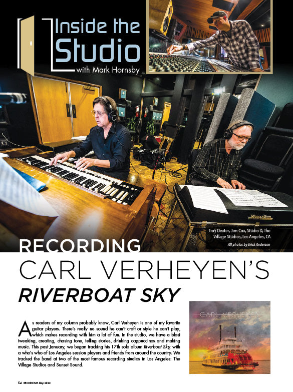 Inside the Studio - Recording Carl Verheyen’s Riverboat Sky – Recording ...